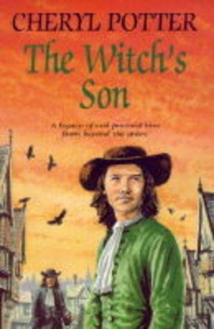 The Witch's Son by Cheryl Potter | Goodreads