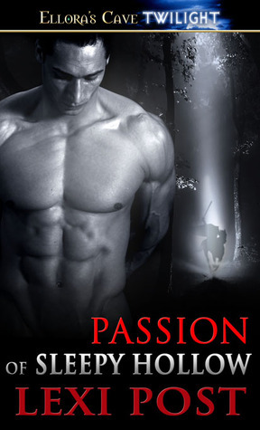 Passion of Sleepy Hollow by Lexi Post | Goodreads