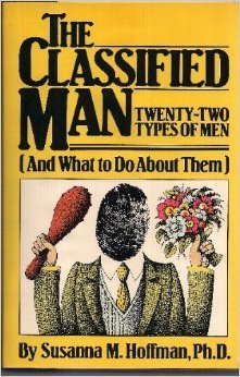 The Classified Man: Twenty-Two Types of Men by Susanna M. Hoffman ...