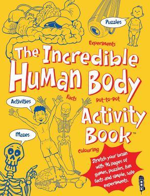 The Incredible Human Body Activity Book™ by Jen Green | Goodreads