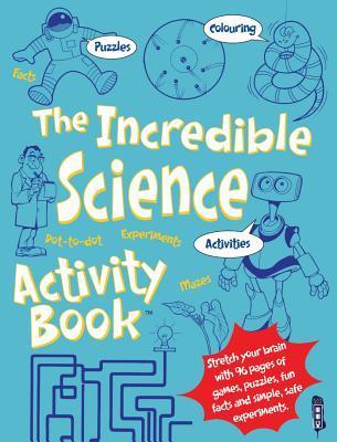 The Incredible Science Activity Book™ by Jen Green | Goodreads