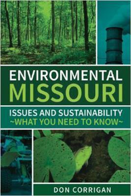 Environmental Missouri: Issues and Sustainability-What You Need to Know ...