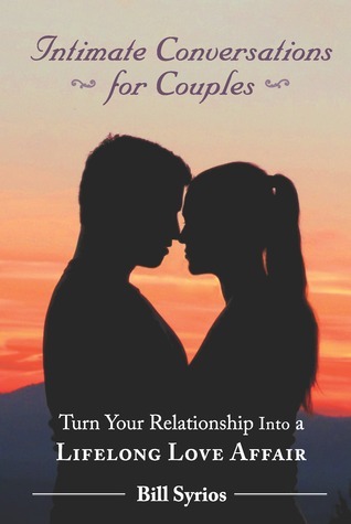 Intimate Conversations for Couples: Turn Your Relationship into a ...