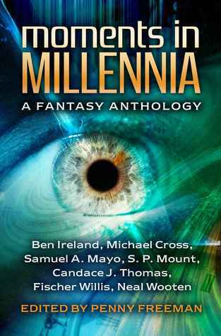 Moments in Millennia by Penny Freeman | Goodreads