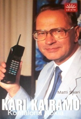 Kari Kairamo: Kohtalona Nokia by Matti Saari | Goodreads