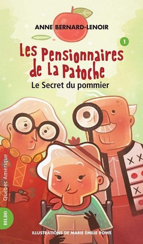 Le secret du pommier by Anne Bernard-Lenoir | Goodreads