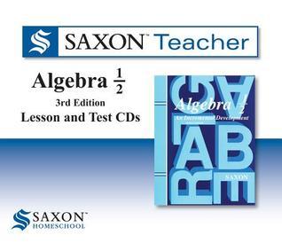 Saxon Homeschool: Algebra 1/2 Teacher Kit, 2010 by Saxon Publishers ...