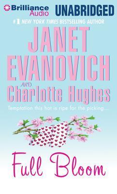 Full Bloom (Full Series, #5) by Charlotte Hughes Janet Evanovich ...