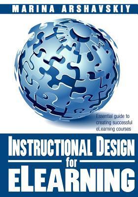 Instructional Design for ELearning: Essential guide to creating ...