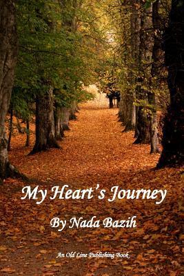 My Heart's Journey by Nada Bazih | Goodreads