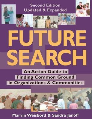 Future Search by Marvin Weisbord | Goodreads