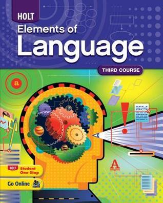 Elements of Language: Third Course by Holt, Rinehart and Winston, Inc ...
