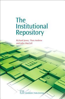 The Institutional Repository by Richard E. Jones | Goodreads