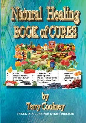 Natural Healing - BOOK of CURES: There Is A Cure For All Disease by ...