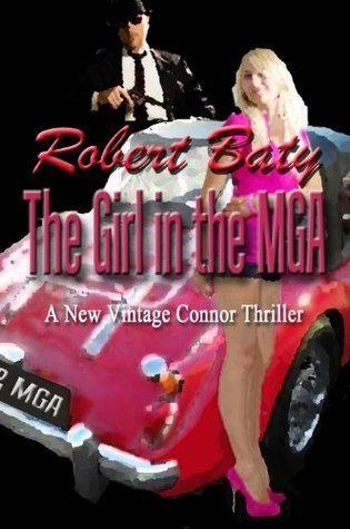 The Girl in the MGA by Robert Baty | Goodreads