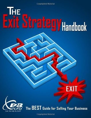 The Exit Strategy Handbook: The BEST Guide for Selling Your Business by ...