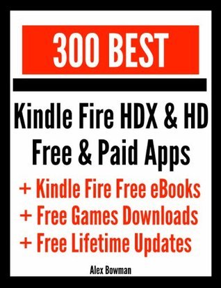 300 Best Kindle Fire HDX & HD Free & Paid Apps + Kindle Fire Free ...