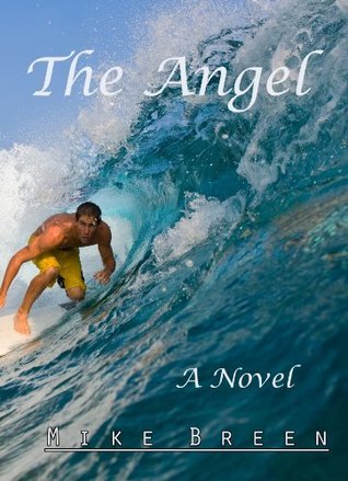 The Angel by Mike Breen | Goodreads