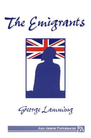 The Emigrants (Ann Arbor Paperbacks) by George Lamming | Goodreads