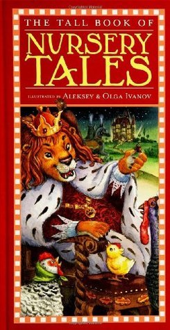 The Tall Book of Nursery Tales by Aleksey Ivanov | Goodreads