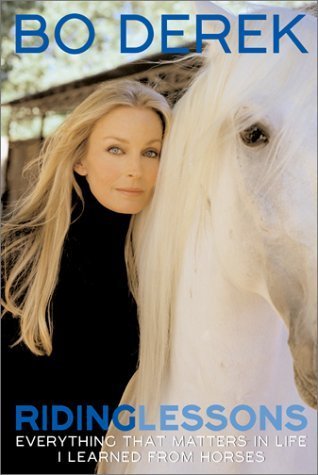 Riding Lessons: Everything That Matters in Life I Learned from Horses ...