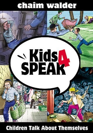 Kids Speak 4 by Chaim Walder | Goodreads