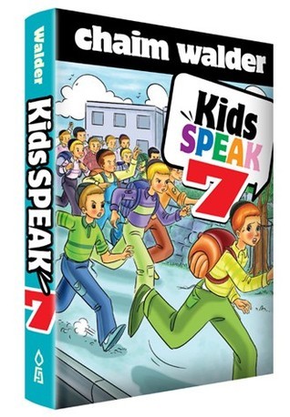 Kids Speak 7 by Chaim Walder | Goodreads