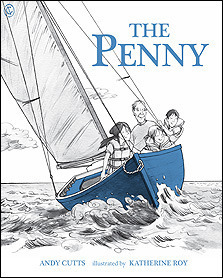 The Penny by Andy Cutts, Katherine Roy | Goodreads