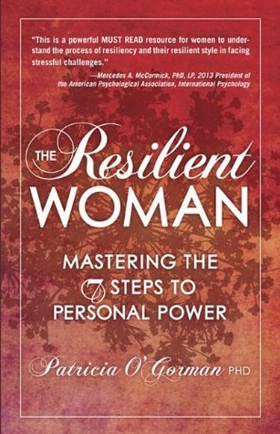 The Resilient Woman: Mastering the 7 Steps to Personal Power by ...