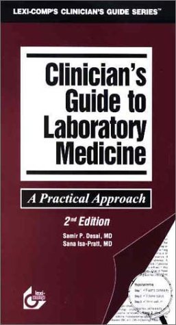 Clinician's Guide to Laboratory Medicine: A Practical Approach by samir ...