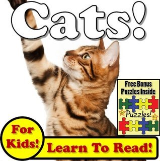 Cats! Learn About Cats While Learning To Read - Cat Photos And Facts ...
