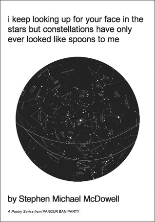 i keep looking up for your face in the stars but constellations have ...