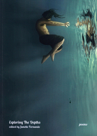 Exploring the Depths: Poems by Janette Fernando | Goodreads