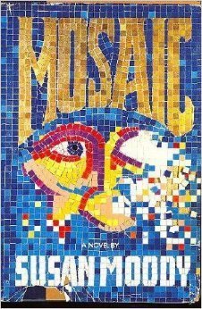 Mosaic by Susan Moody | Goodreads