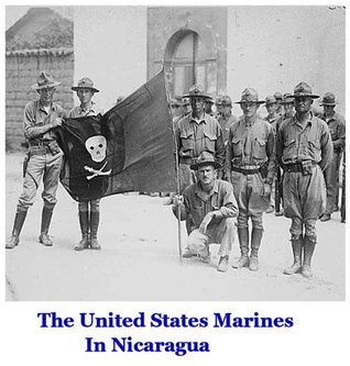 The United States Marines in Nicaragua by Bernard C. Nalty | Goodreads