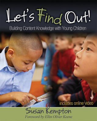 Let's Find Out!: Building Content Knowledge with Young Children by ...