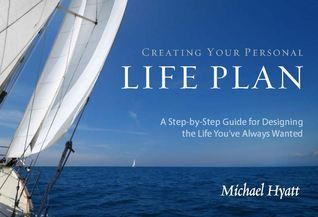 Creating Your Personal Life Plan: A Step-by-Step Guide for Designing ...