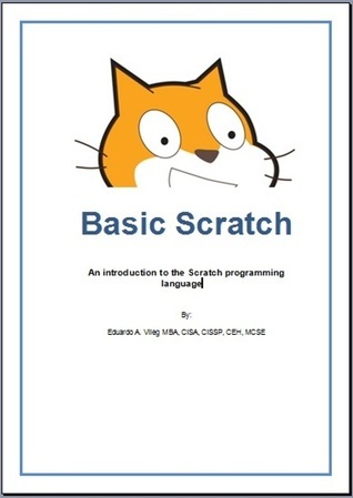 Basic Scratch by Eduardo Vlieg | Goodreads