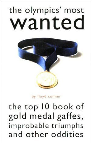 The Olympic's Most Wanted: The Top 10 Book of the Olympics' Gold Medal ...