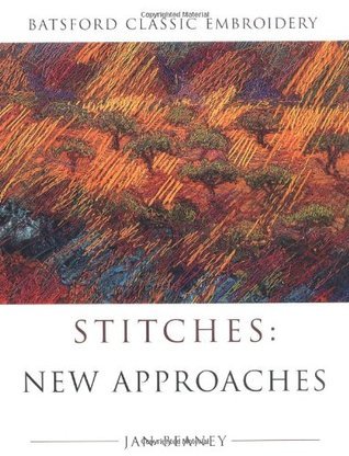 Stitches New Approaches (Batsford Classic Embroidery) by Jan Beaney ...