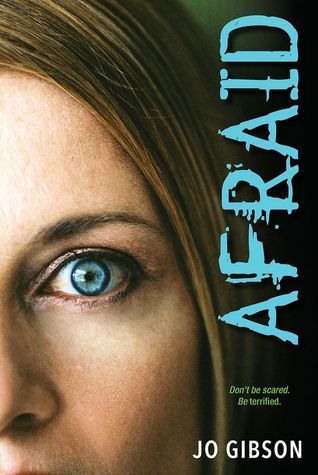 Afraid by Jo Gibson | Goodreads