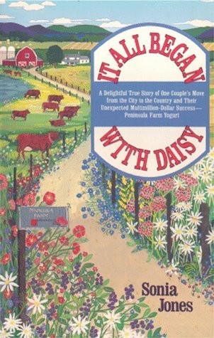 It All Began with Daisy by Sonia Harrison Jones | Goodreads