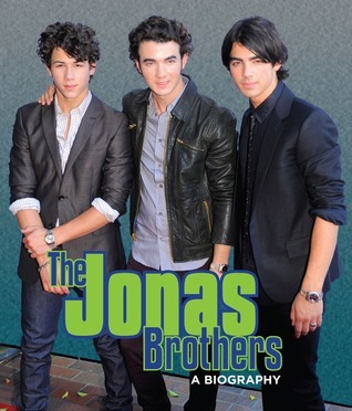 The Jonas Brothers by Sarah Parvis | Goodreads