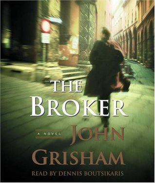 The Broker (Audio CD) by John Grisham | Goodreads