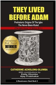 They Lived Before Adam by Catherine Obianuju Acholonu | Goodreads