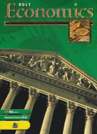 Holt Economics: Student Edition Grades 9-12 2003 by Robert L ...