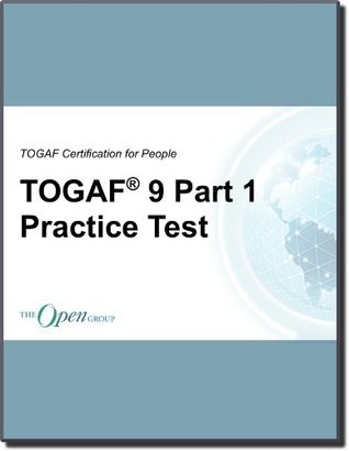 TOGAF 9 Part 1 Practice Test by The Open Group | Goodreads