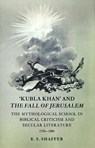 'Kubla Khan' and the Fall of Jerusalem: The Mythological School in ...