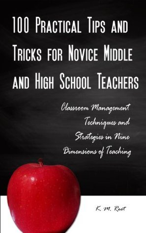 100 Practical Tips and Tricks for Novice Middle and High School ...