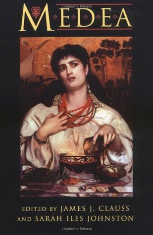 Medea: Essays on Medea in Myth, Literature, Philosophy, and Art by ...